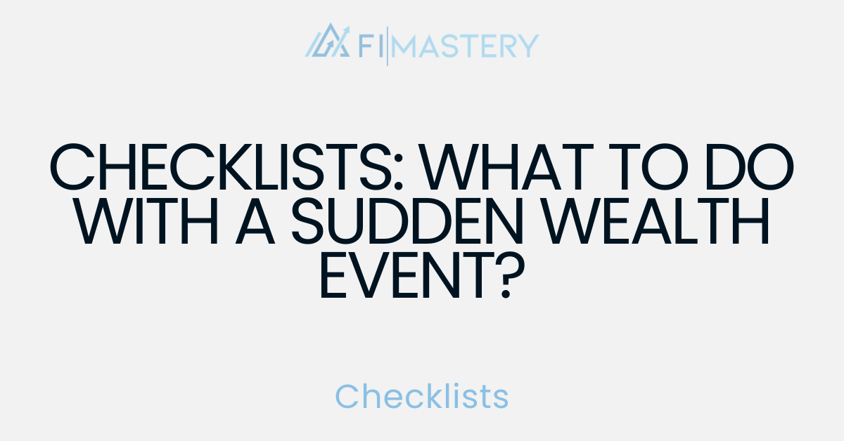 Checklist: Here’s What to Do in a Sudden Wealth Event - Franklin ...